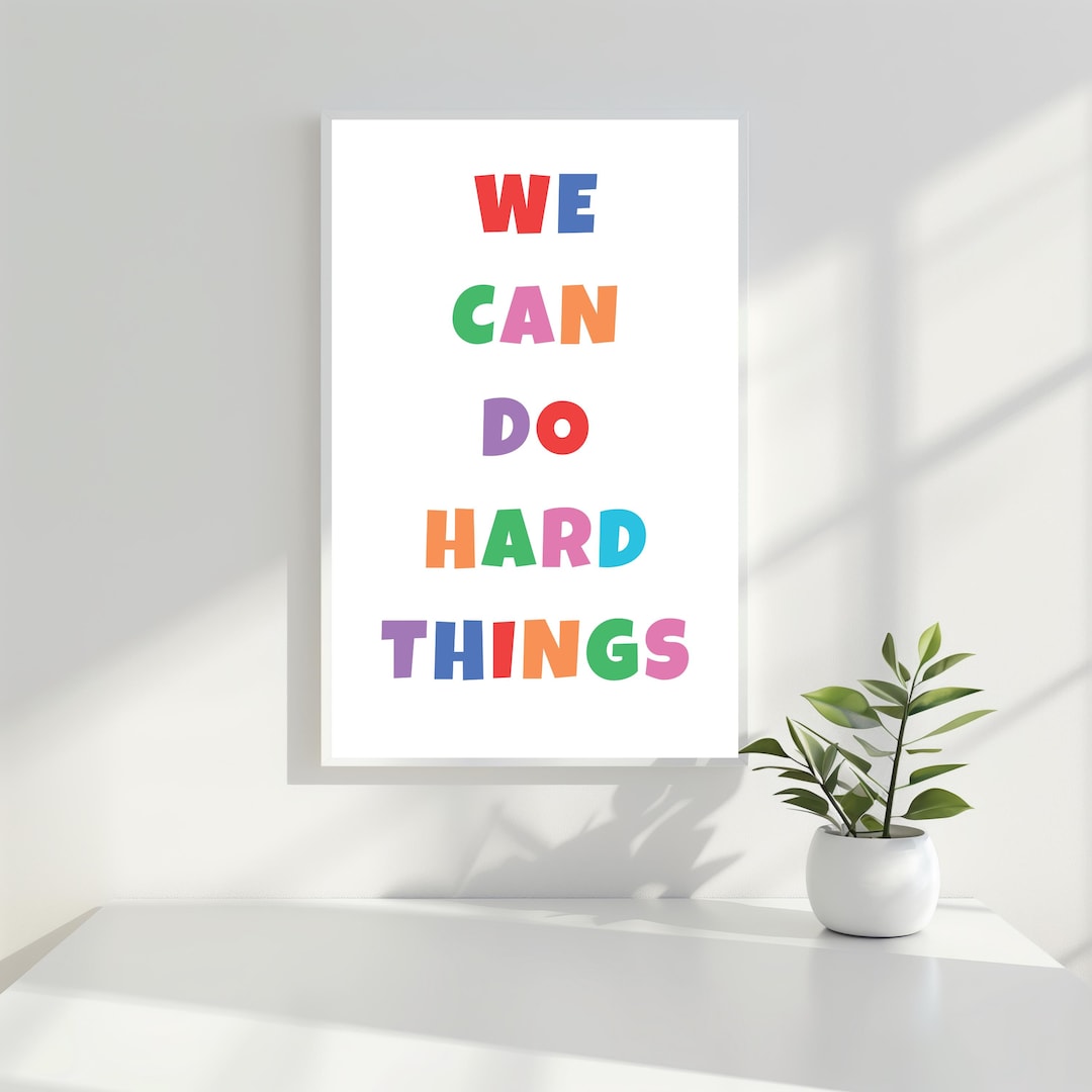 We Can Do Hard Things Poster, Kids Affirmations, Inspirational Poster ...