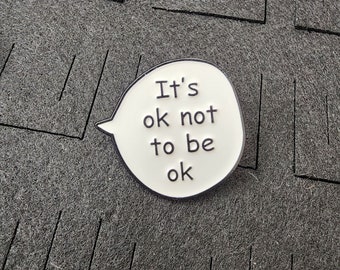 It's Okay Not to Be Okay Mental Health Hard Enamel Pin Self Care - Etsy