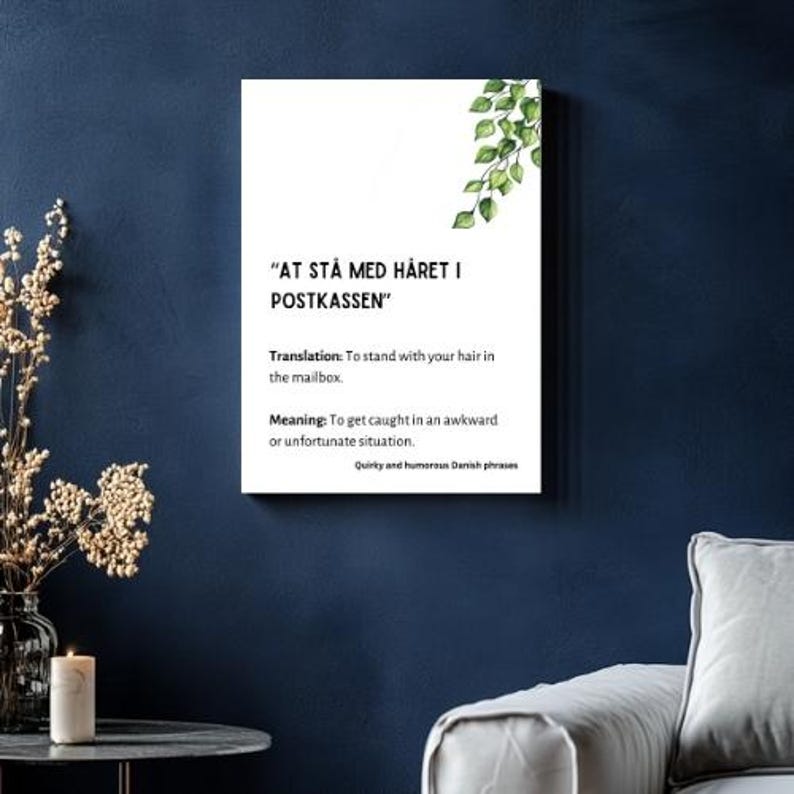 Funny Danish Saying Print Idiom Art Scandinavian Wall Décor Nordic ...