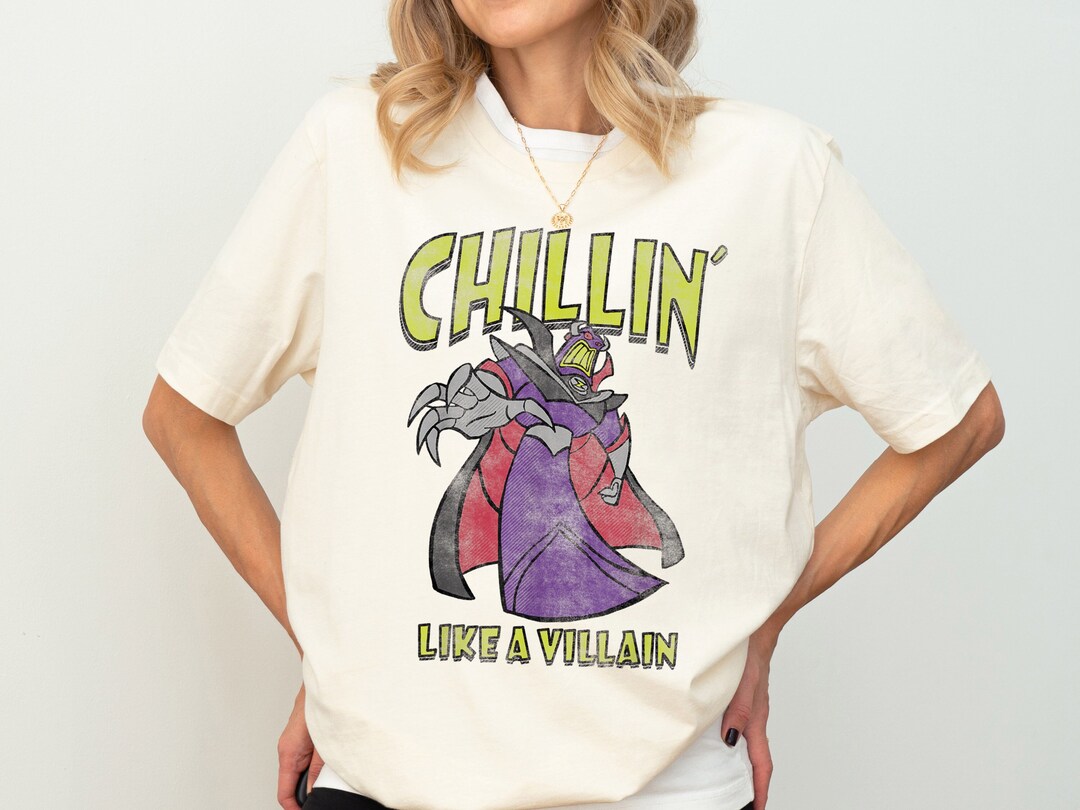 Toy Story Zurg Shirt Disney Villains Toy Story Zurg Chillin Like A Villain Shirt Toy Story