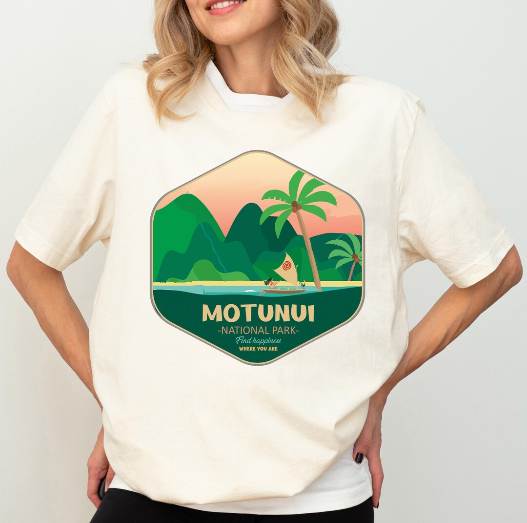 Motunui National Park Shirt, Land Moana Trip Shirt, Find Happiness ...