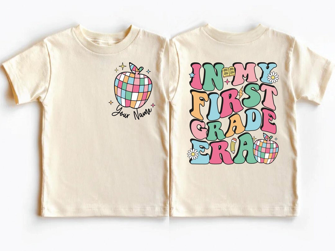 In My First Grade Era Shirt, 1st Grade Shirt, 1st Day of School Shirt ...