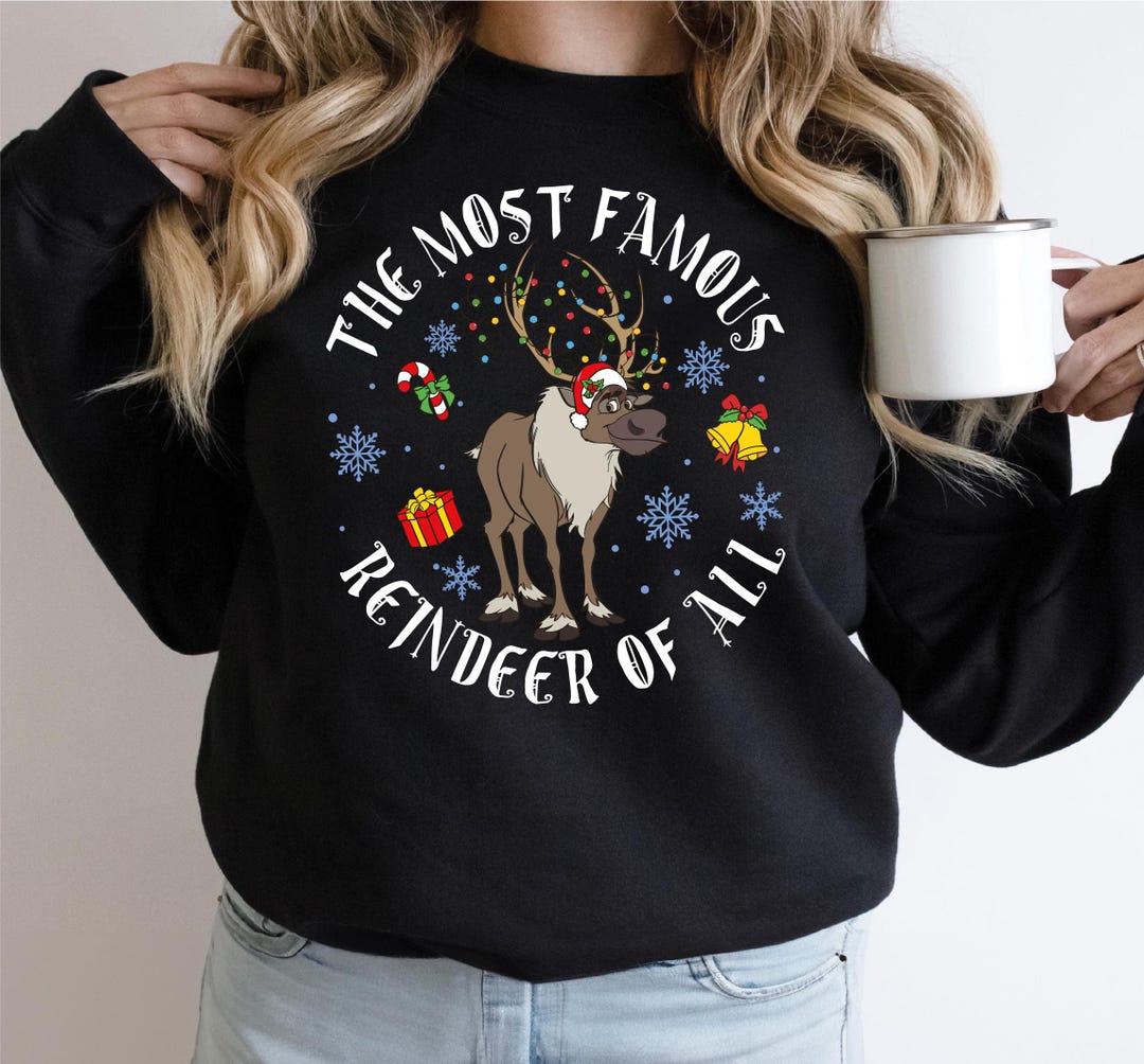The Most Famous Reindeer of All Shirt, Disney Frozen Sven Sweater, WDW ...