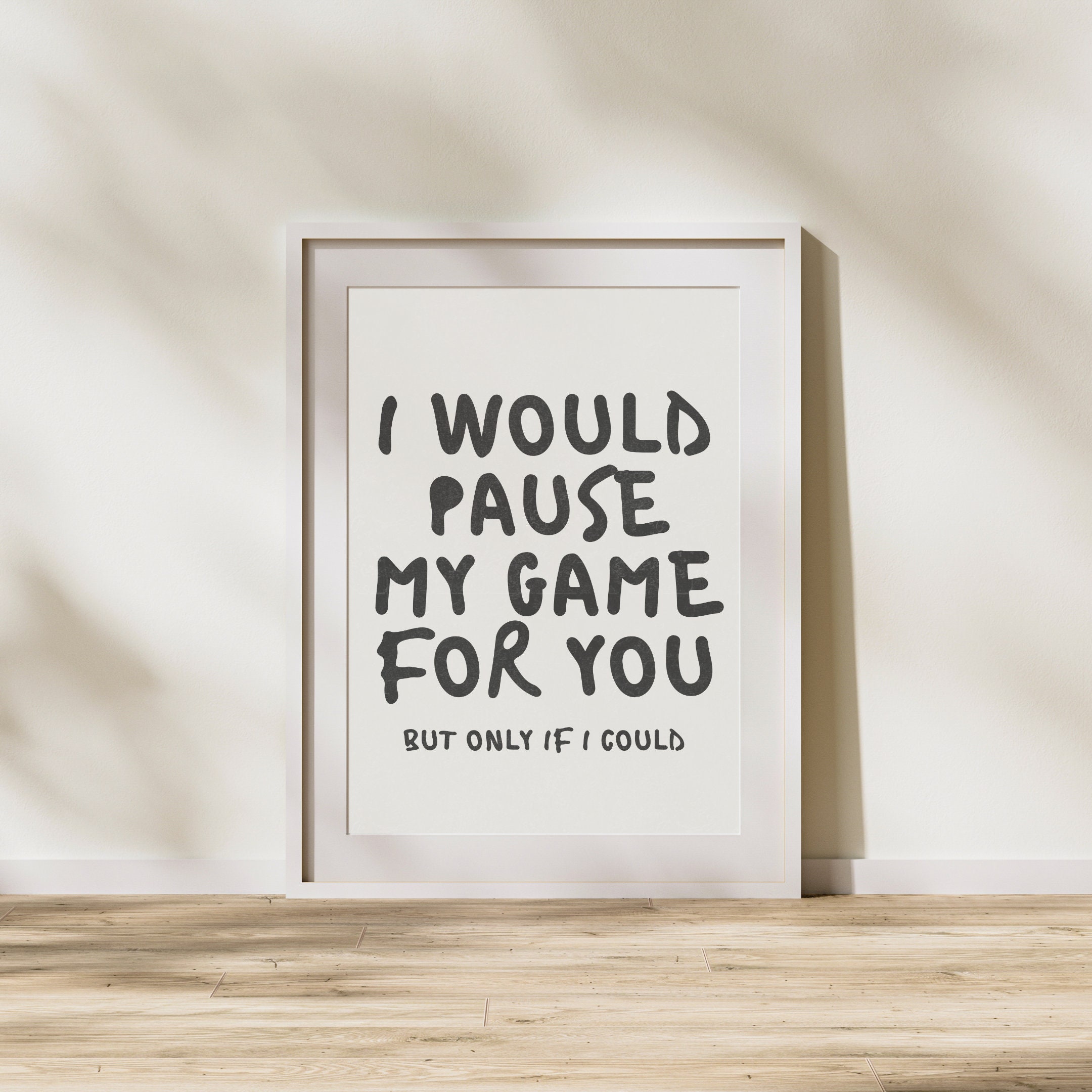 Pause My Game, Gaming Poster, Gaming Room Decor, Quotes Wall Art Trendy ...