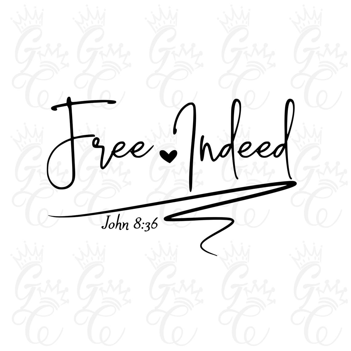 Free Indeed SVG Christian Vinyl Shirt Svg Scripture Svg Png Christian ...