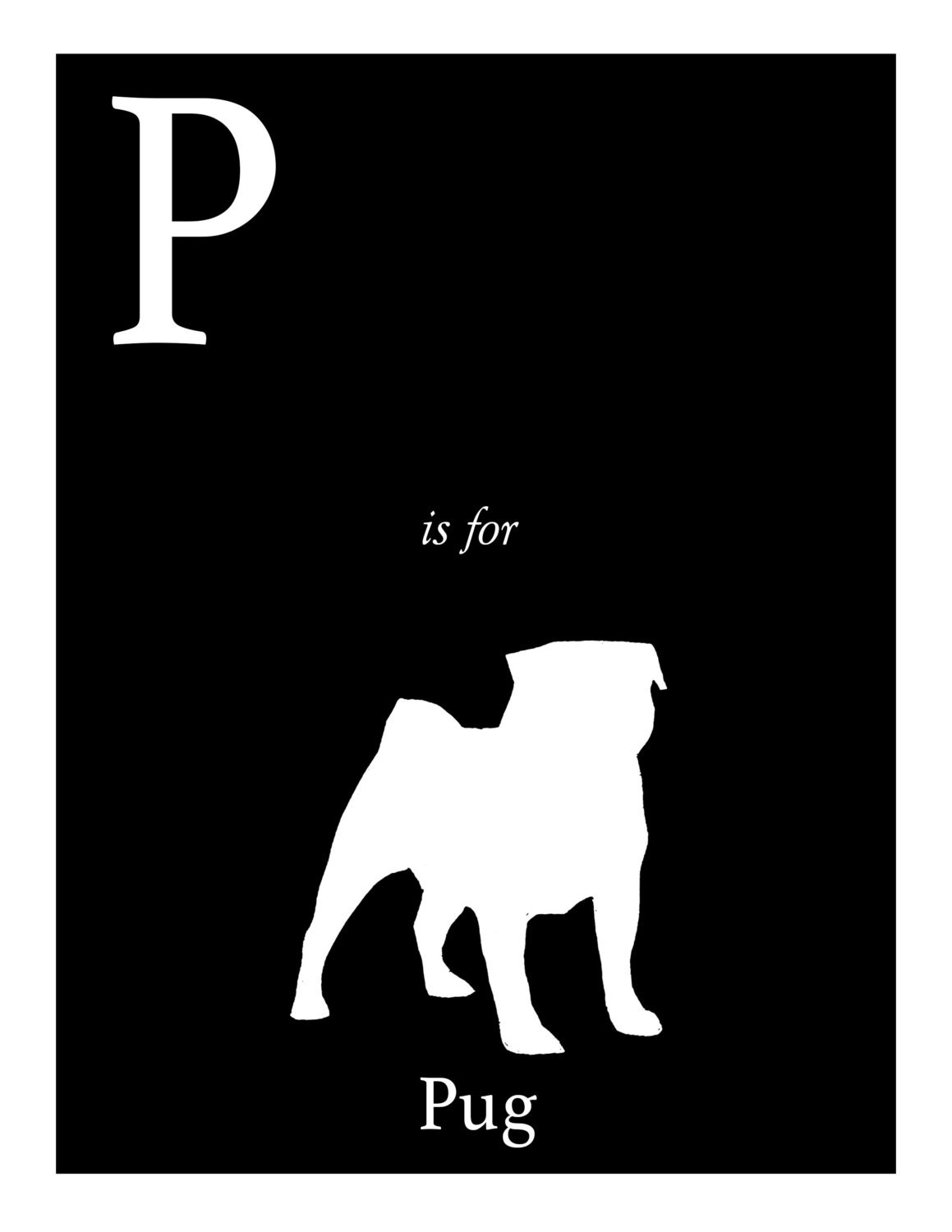 Alphabet Art Print - Dog Art Print - P is for Pug Art Print - Modern ...