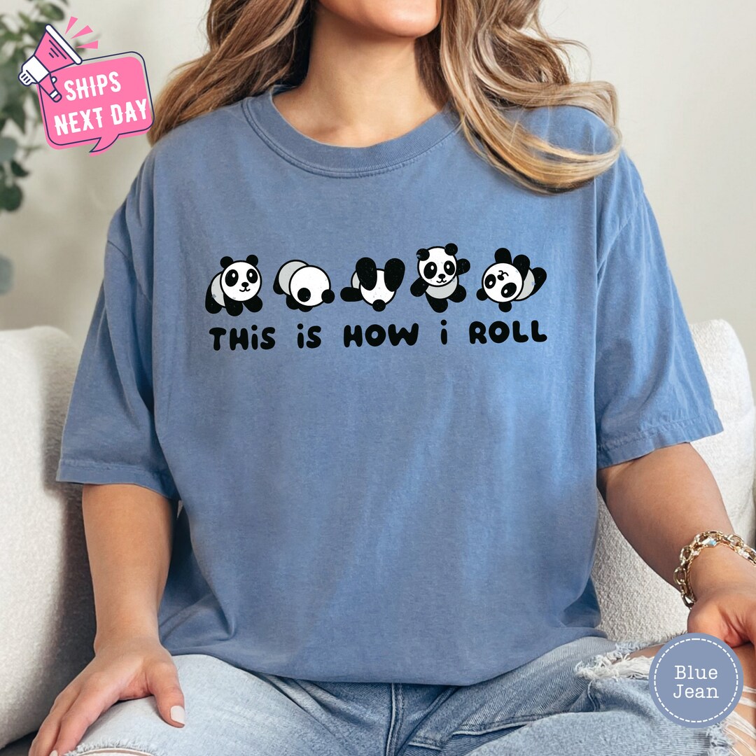 This is How I Roll Panda Shirt, Funny Panda Shirts for Women, Panda ...