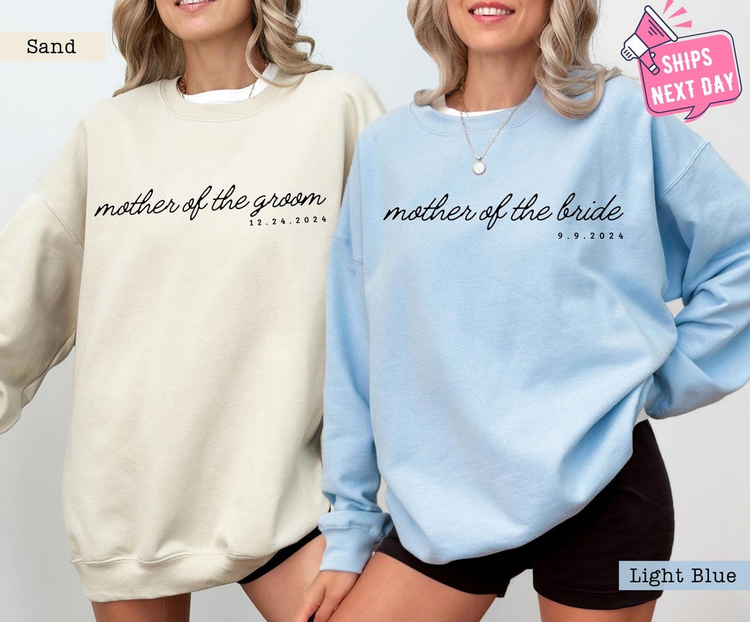 Personalized Mother of the Bride Sweatshirt With Wedding Date, Mother ...