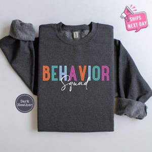 Behavior Squad Sweatshirt, Behavior Support Sweater, Behavior Team ...