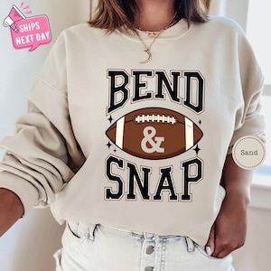Bend and Snap Football Sweatshirt, Football Game Day Sweater, Funny ...