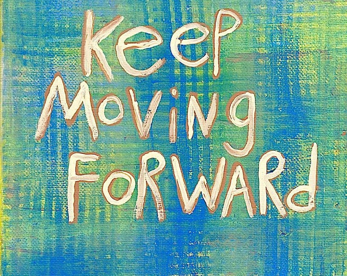Original Word Art Painting Move Forward Quote on Canvas - Etsy