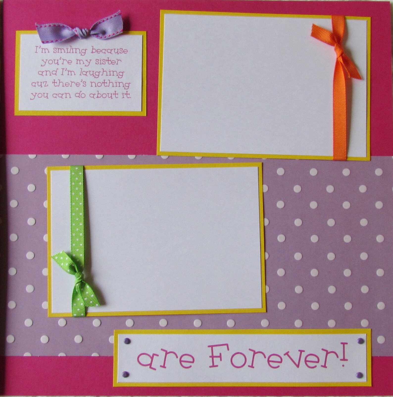 12x12 Premade Scrapbook Pages - Sister Layout -- SISTERS ARE FOREVER ...