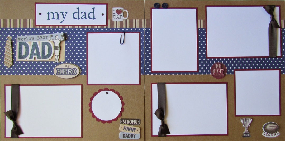 MY DAD 12x12 Scrapbook Pages - Father Premade Scrapbooking Layout ...