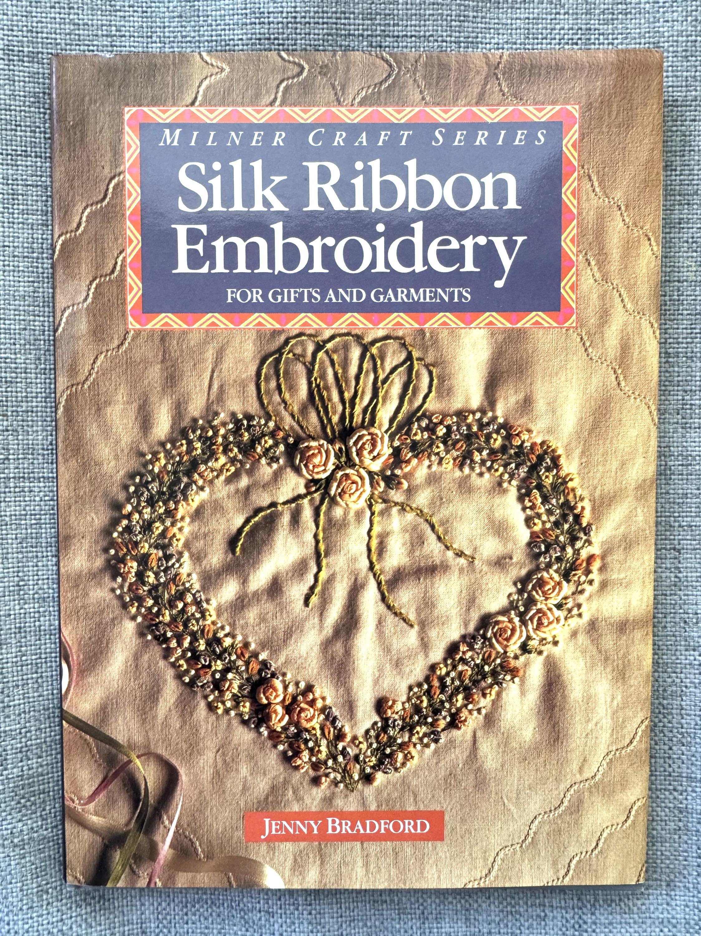 Silk Ribbon Embroidery Crafting Book: Milner Craft Series Hardback - Etsy