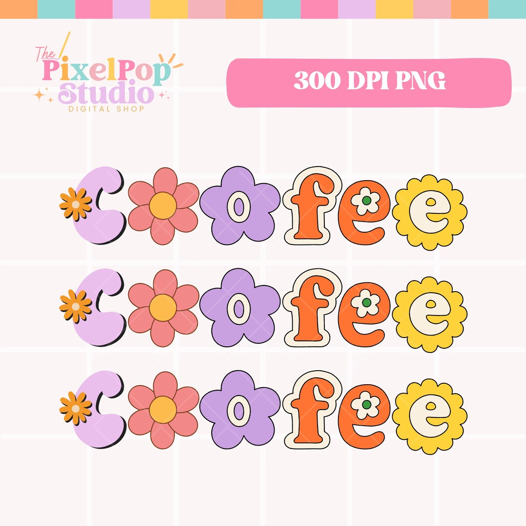 Groovy Coffee Png, Retro, Cute Daisy Png, Tumbler Sticker, Trendy ...