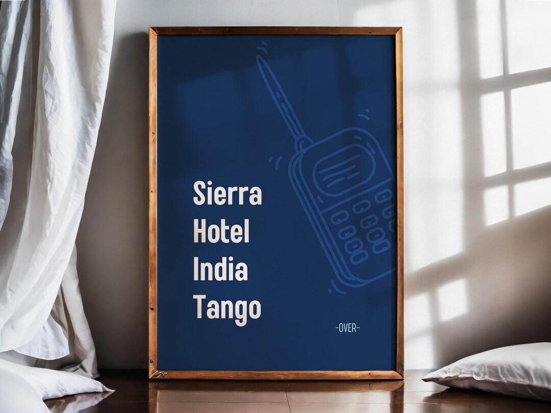 Cheeky Walkie Talkie Wall Art Print, Sierra Hotel India Tango – Over ...