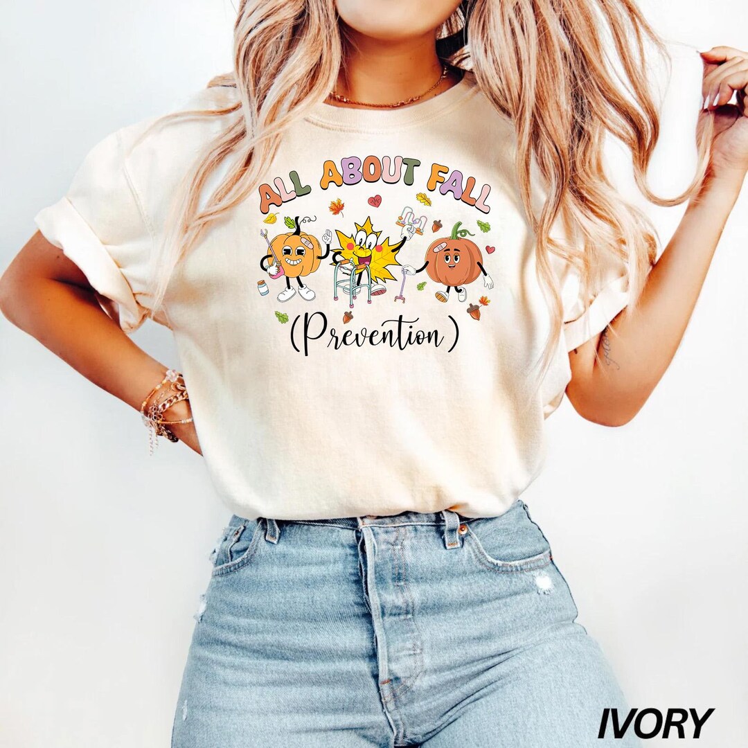 Comfort Colors® I Love Fall Prevention Shirt, Thanksgiving Fall Nurse ...