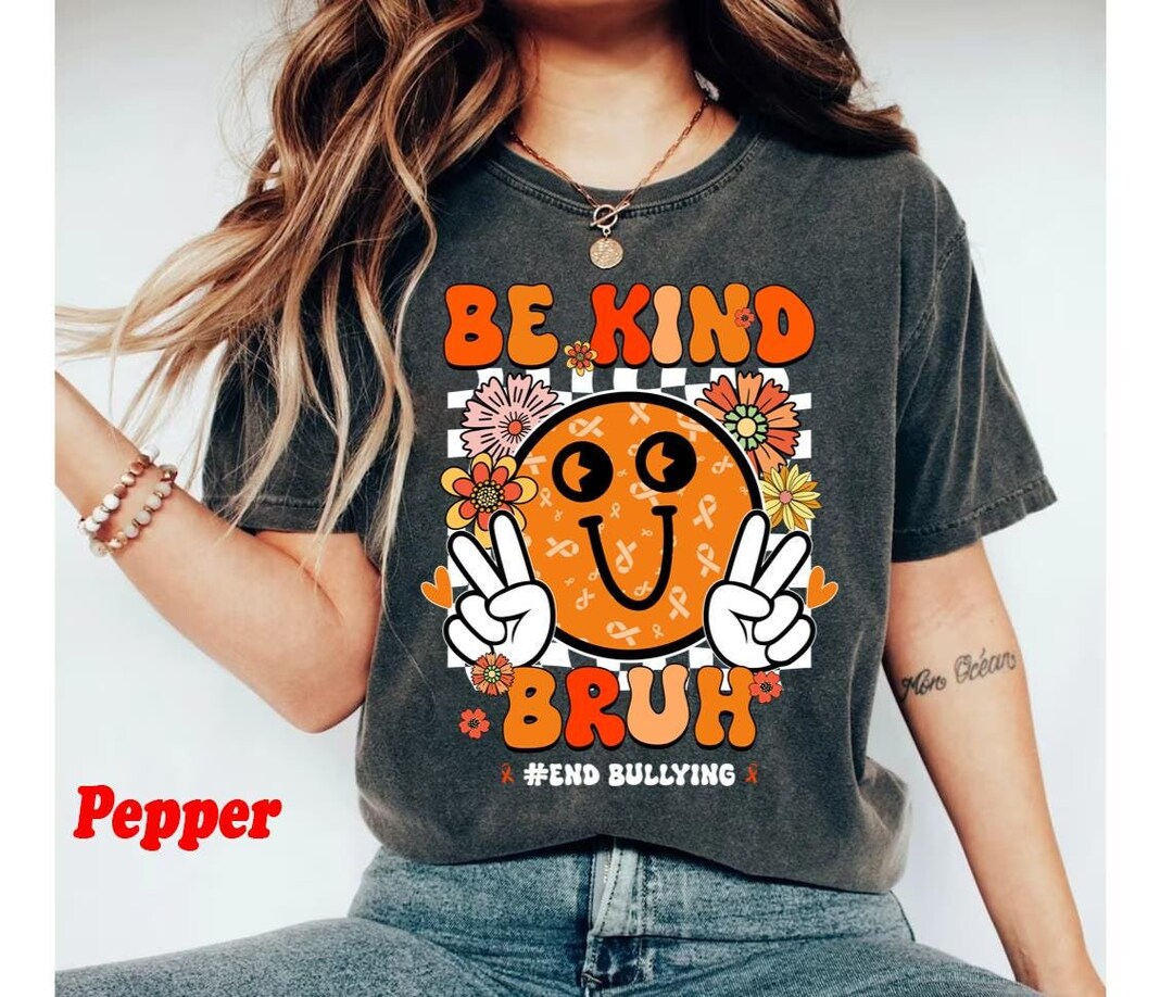 Comfort Colors Be A Buddy Not A Bully Orange Shirt, Anti Bullying Shirt ...