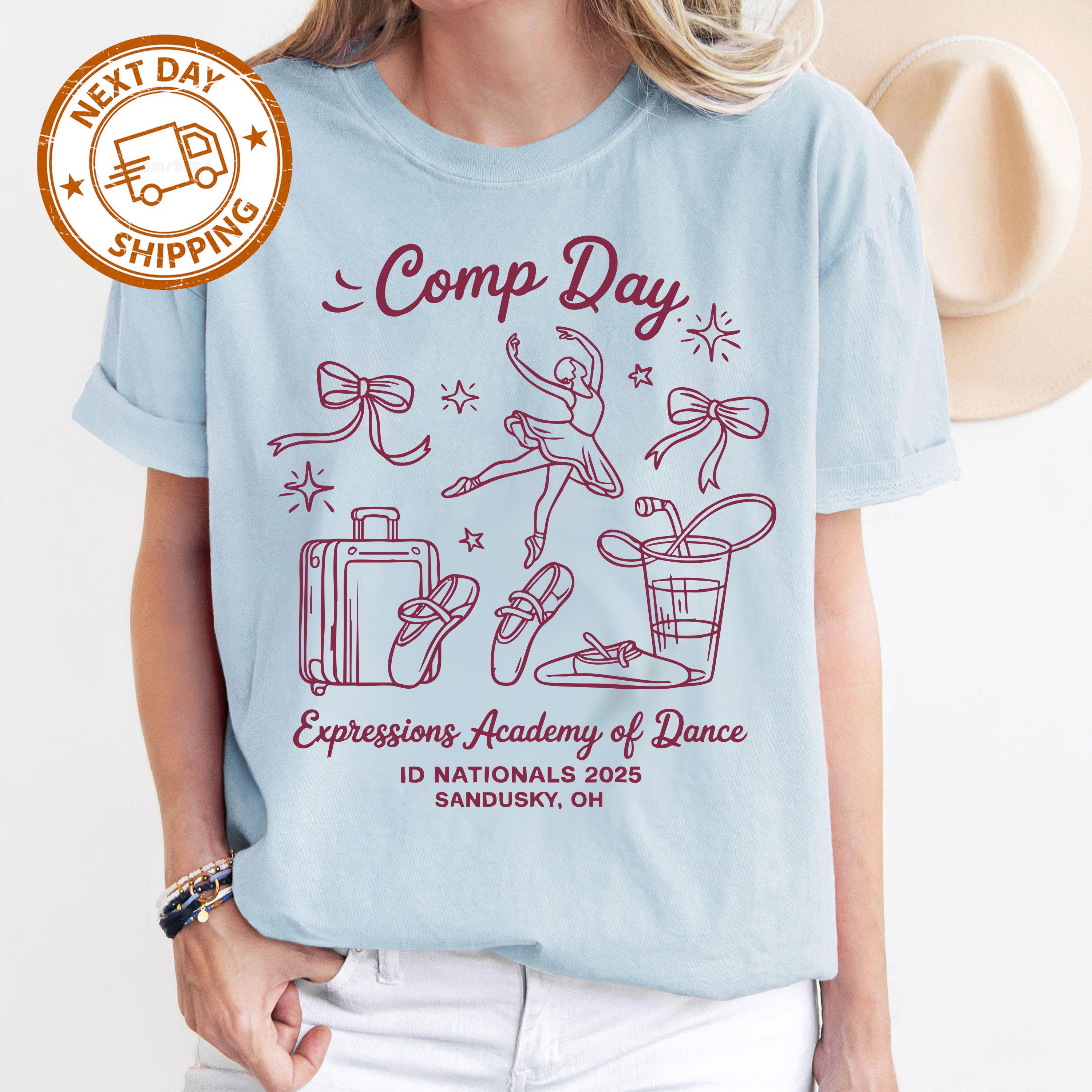 Custom Comp Day Ballet Dance Comfort Colors® Shirt, Custom Dance Tee ...