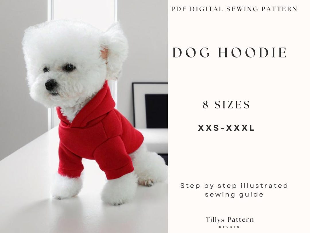 Dog Hoodie Sewing Pattern| Dog Pattern| XXS-XXXL Big or Small Dogs| Pet ...
