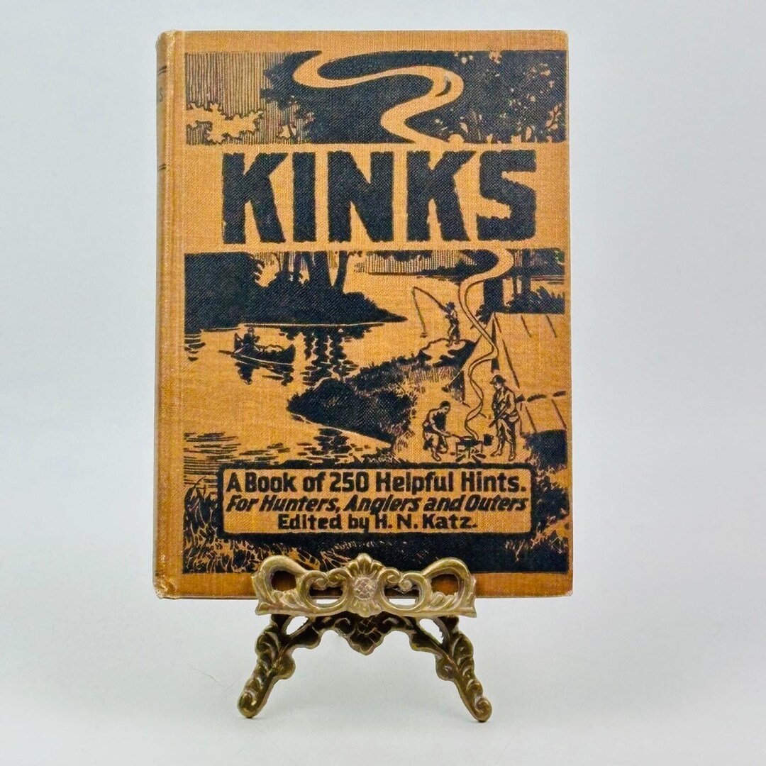 Kinks Harry N Katz 1917 First Edition Illustrated Hunting Angling ...