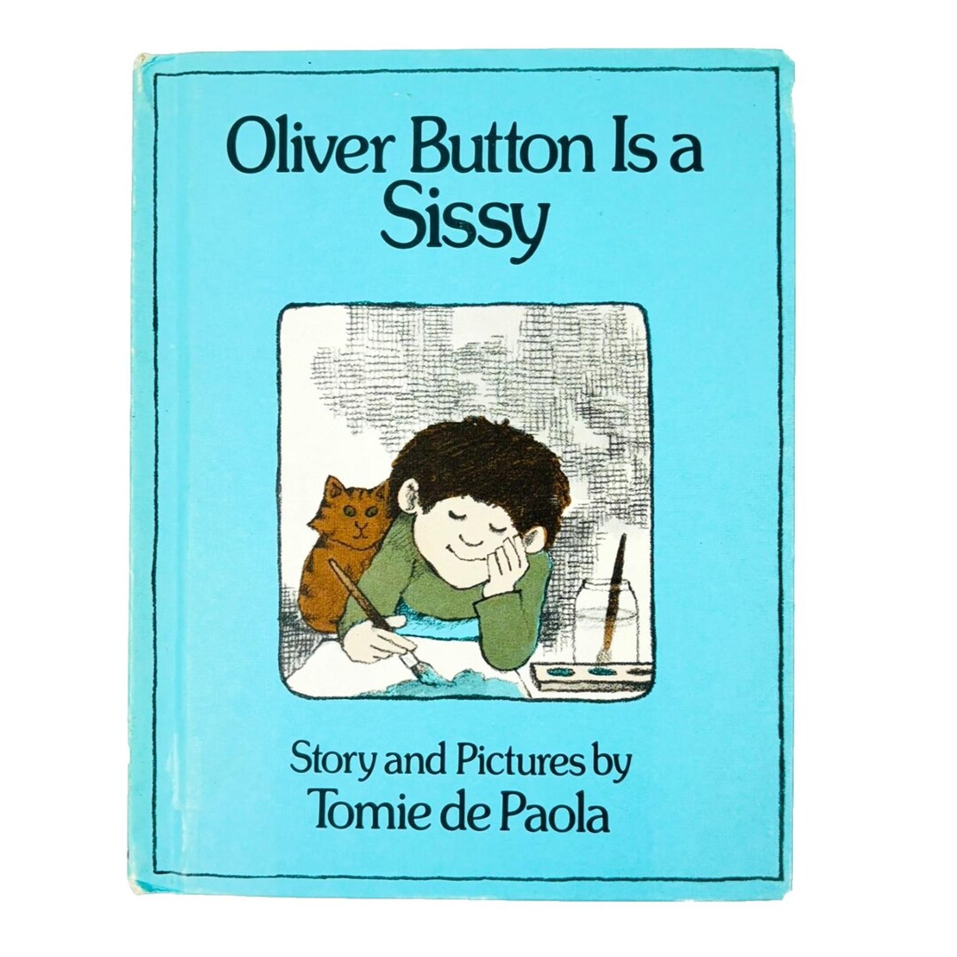 Oliver Button is a Sissy 1979 Tomie Depaola - Reinforced Library ...