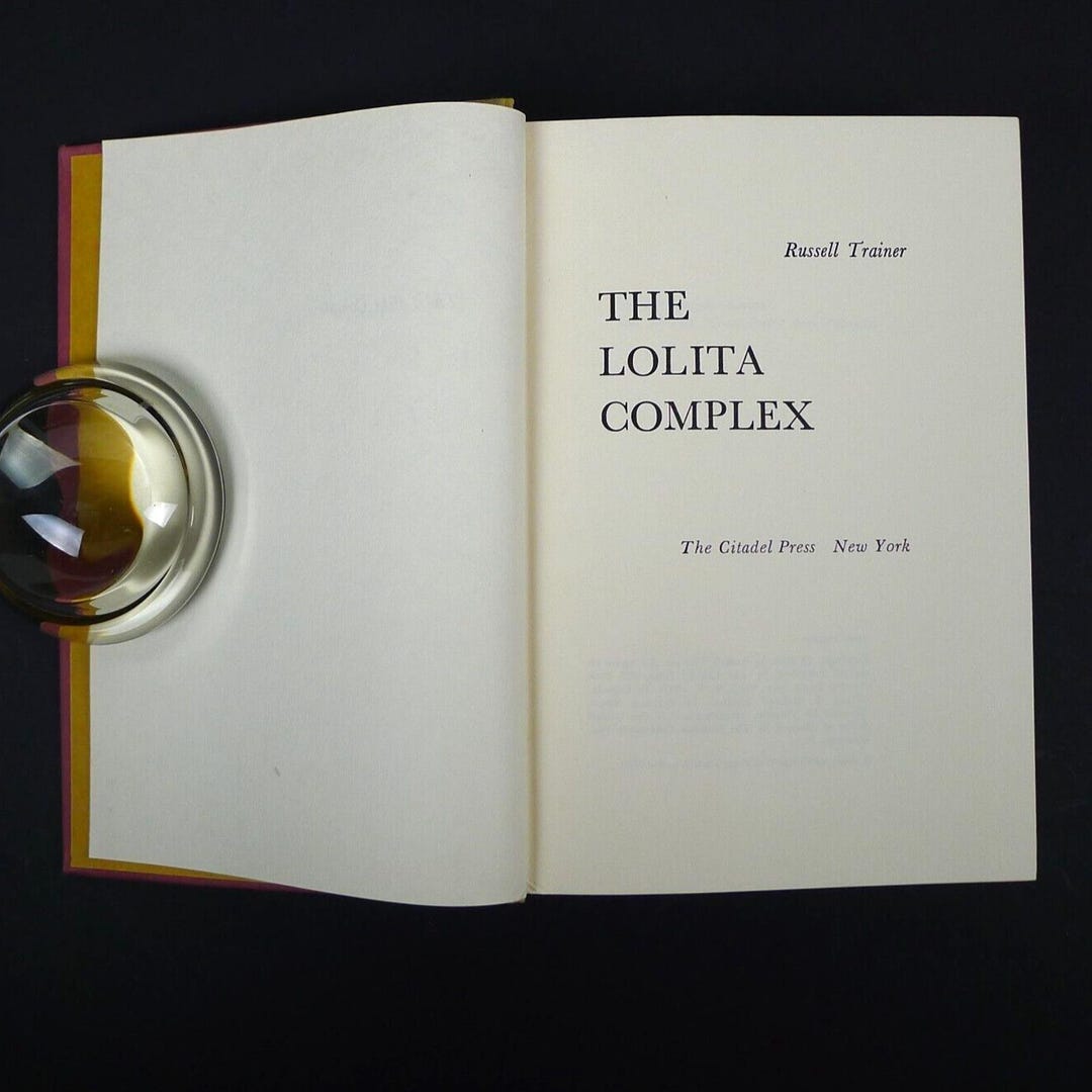 The Lolita Complex a Clinical Analysis by Russell Trainer 1966 First Edition - Etsy