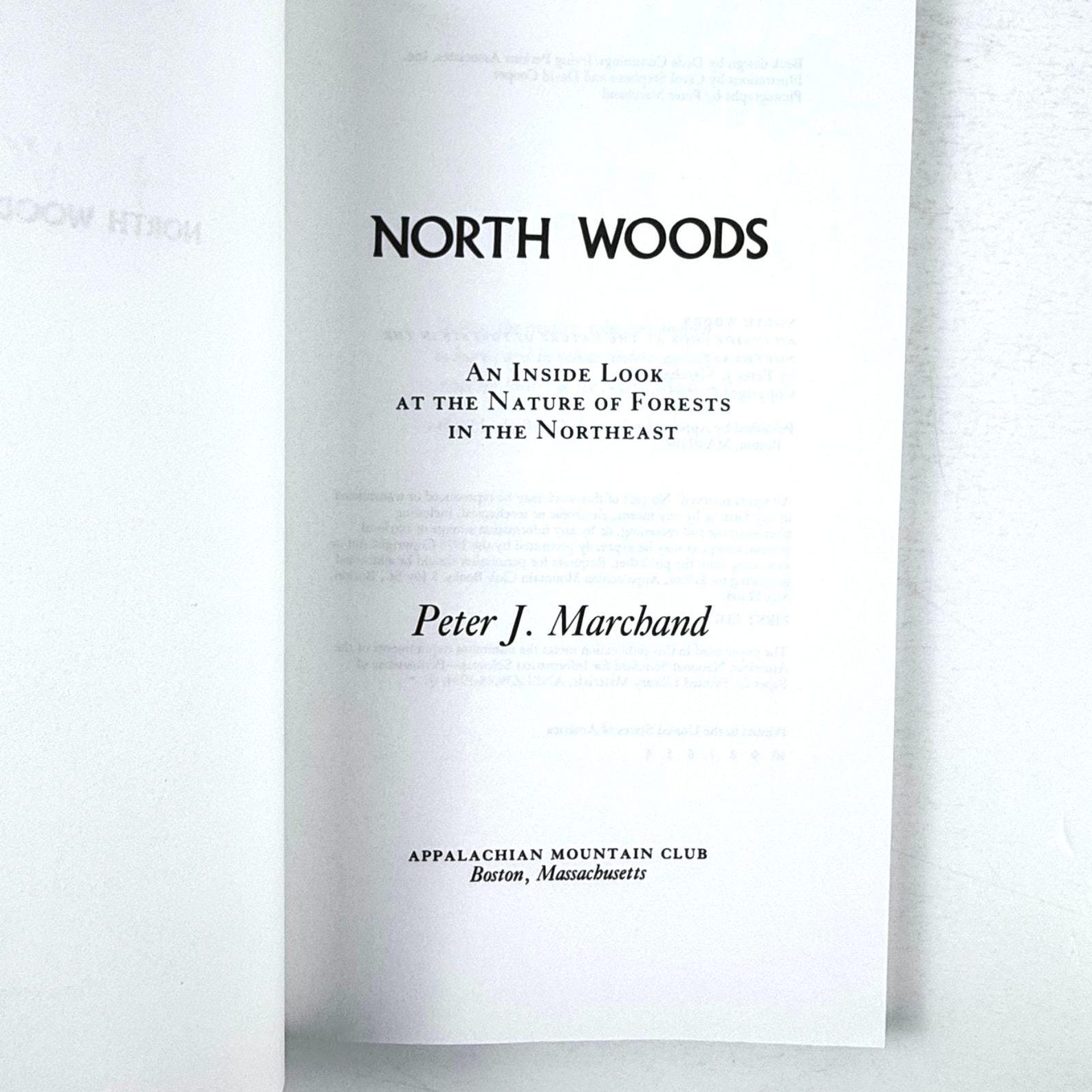 North Woods by Peter Marchand Forest of the Northeast 1987 First ...
