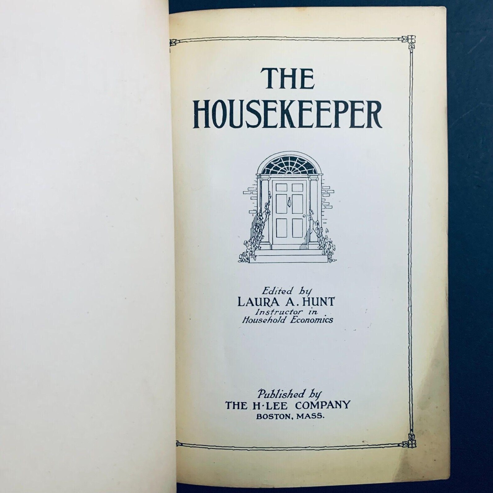 The Housekeeper 1920 Laura Hunt Household Arts Department Cookbook ...