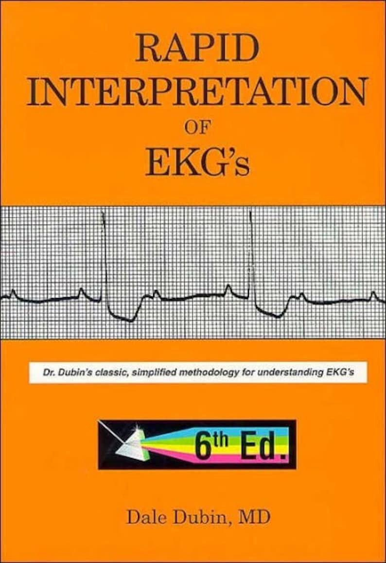 Interpretation of Ekg's by Dr Dale Dublin, 6th Edition - Digital ...