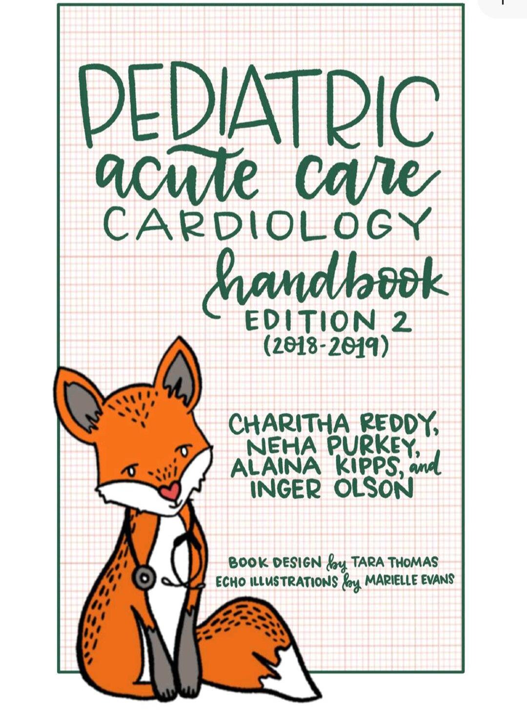 Pediatric Acute Care Cardiology Handbook, Edition 2 (2018-2019 ...