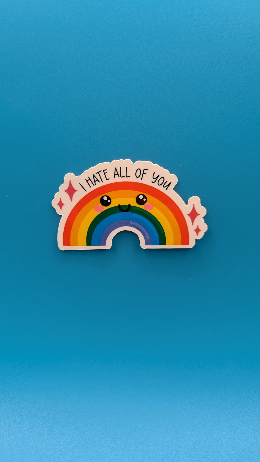 Rainbow I Hate All of You Sticker - Etsy