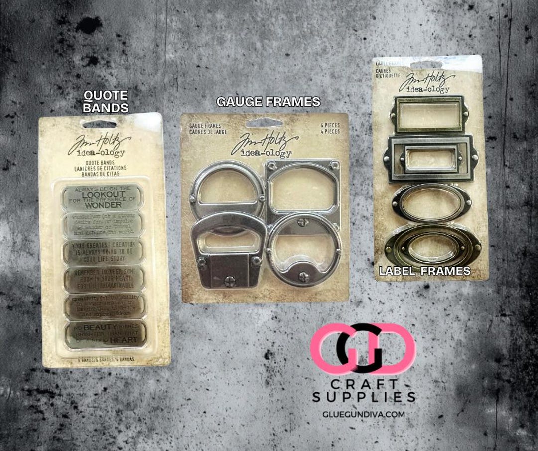 TIM HOLTZ - Ephemera, Metal,quote Bands, Gauge Frames, Label Frames ...