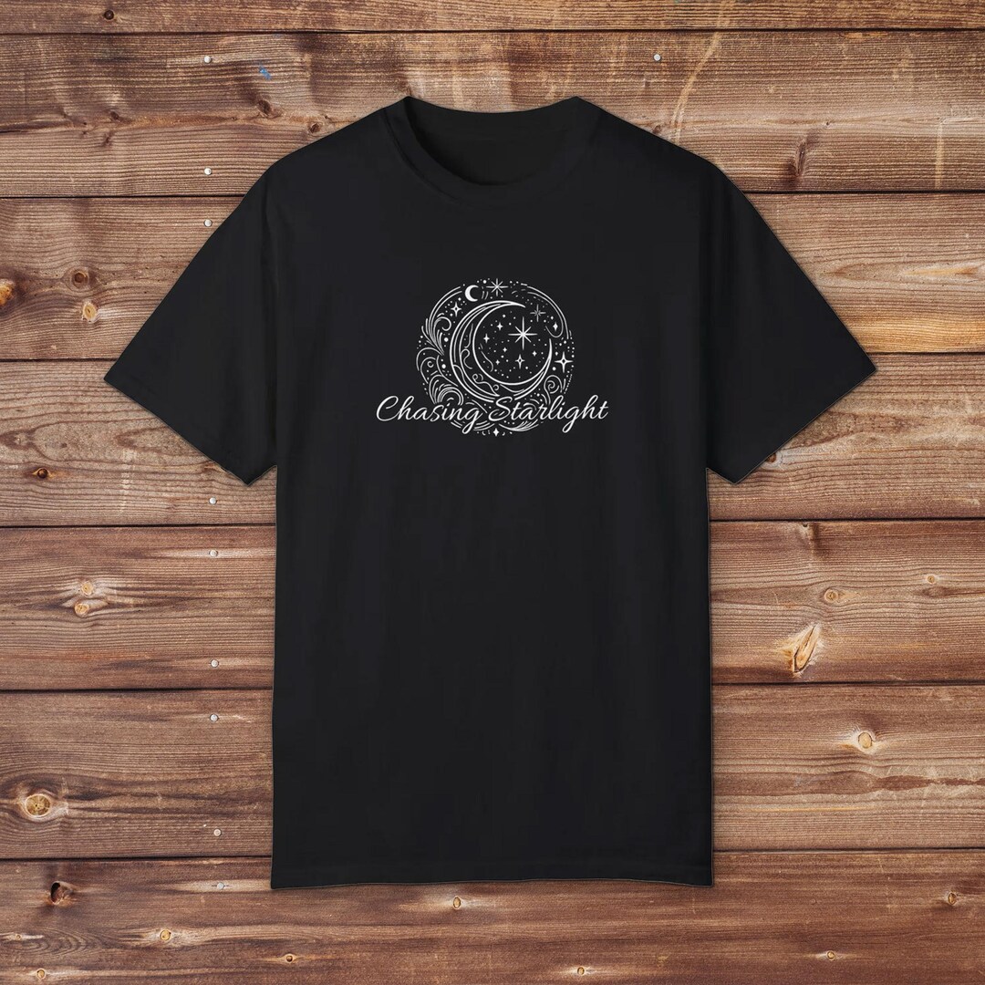Chasing Starlight T-shirt - Perfect Gift for Bookish Friends - Fantasy ...