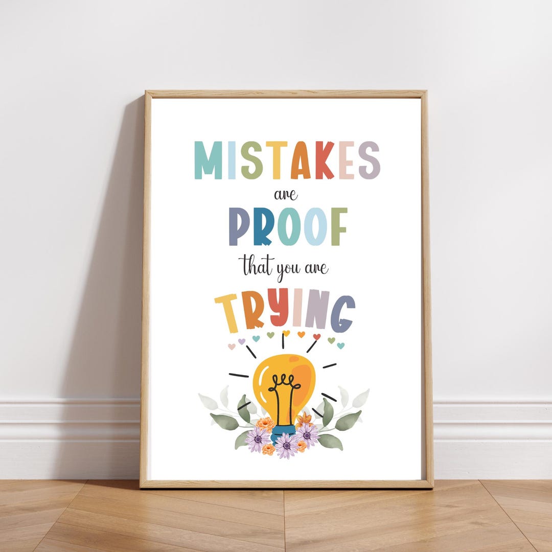 Printable Mistakes Are Proof You Are Trying Poster, Growth Mindset ...