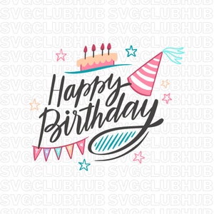 Birthday Lettering SVG, Birthday SVG, Happy Birthday Clipart, Happy ...