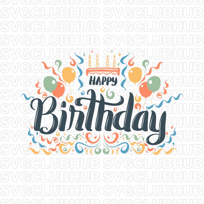 Birthday Lettering SVG, Birthday SVG, Happy Birthday Clipart, Happy ...
