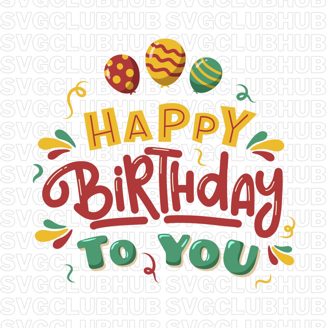 Birthday Lettering SVG, Birthday SVG, Happy Birthday Clipart, Happy ...
