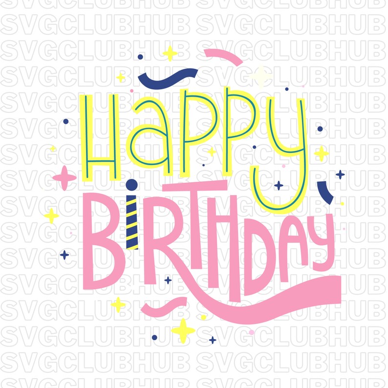 Birthday Lettering SVG, Birthday SVG, Happy Birthday Clipart, Happy ...