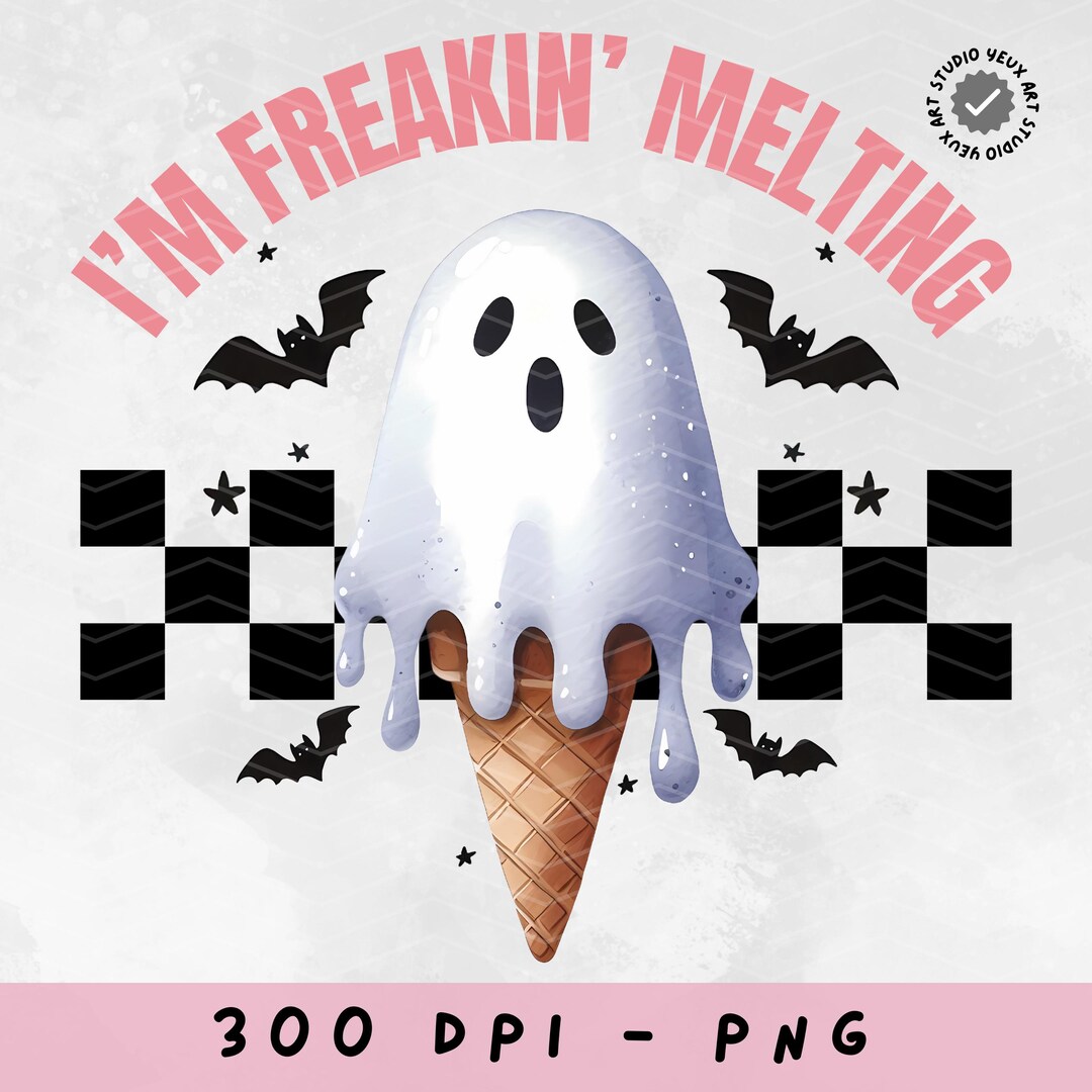 I'm Freakin Melting Png, Halloween Boo Ghost, Summer Png, Trendy Summer ...