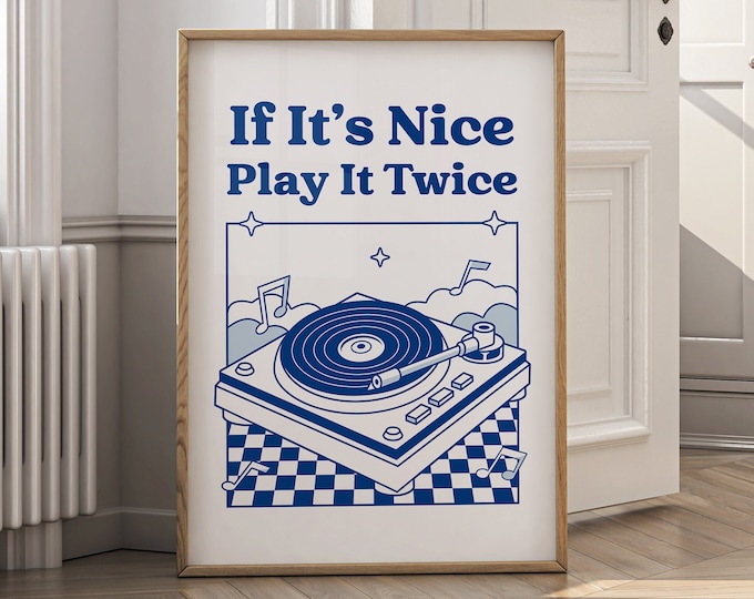 Retro Music Print, If It's Nice Play It Twice Print Wall Art, Retro ...