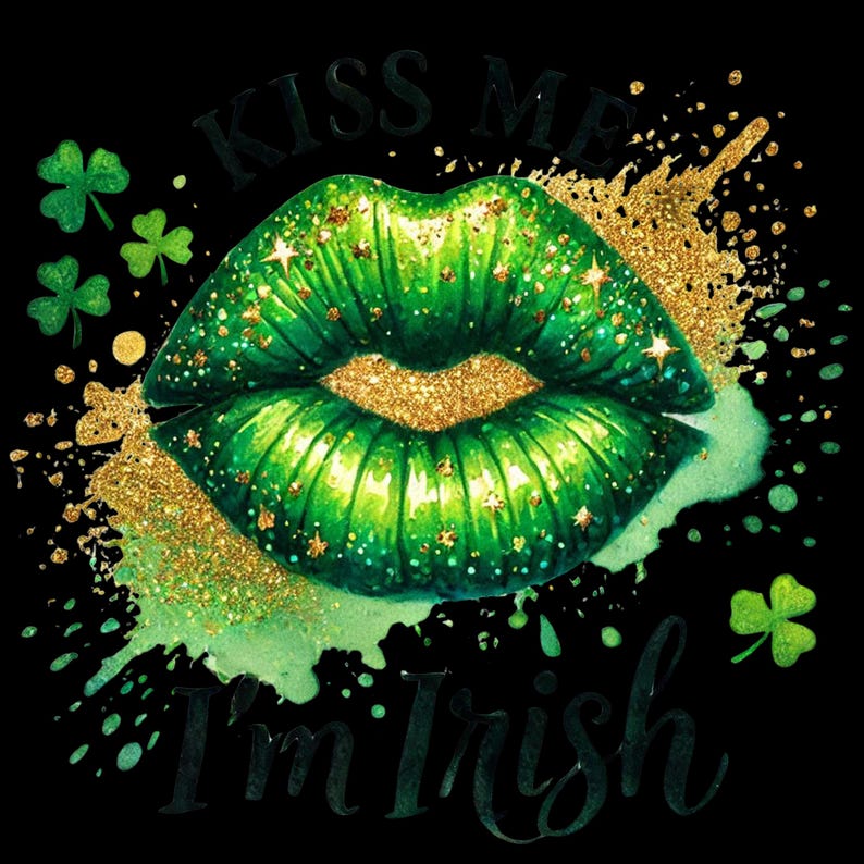Kiss Me I'm Irish Clipart - 5 Kiss Me I'm Irish Pngs, St Patrick's Day ...