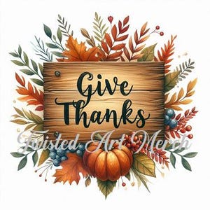 Thanksgiving Give Thanks Wooden Sign Clipart: JPG Images (digital ...