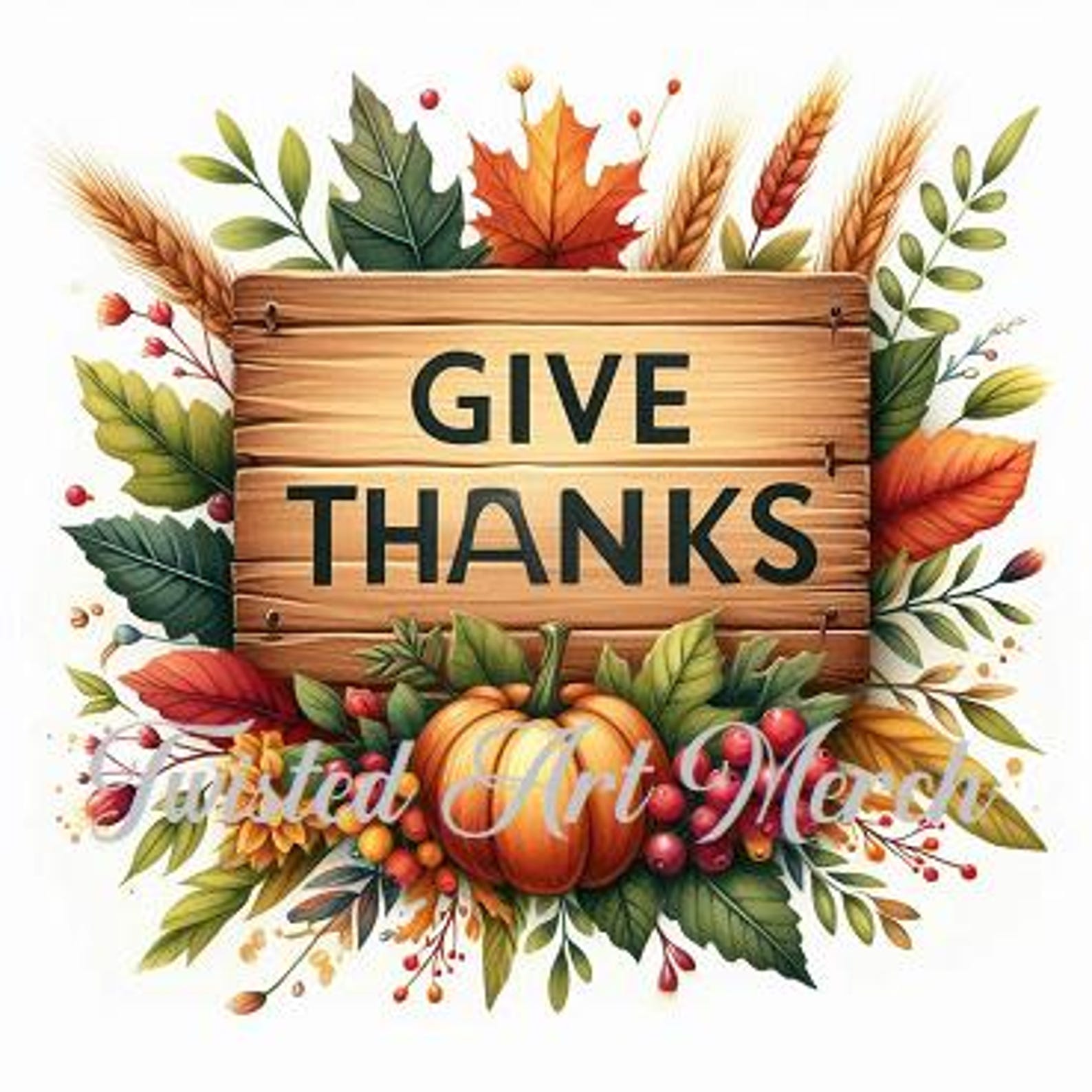 Thanksgiving Give Thanks Wooden Sign Clipart: JPG Images (digital ...