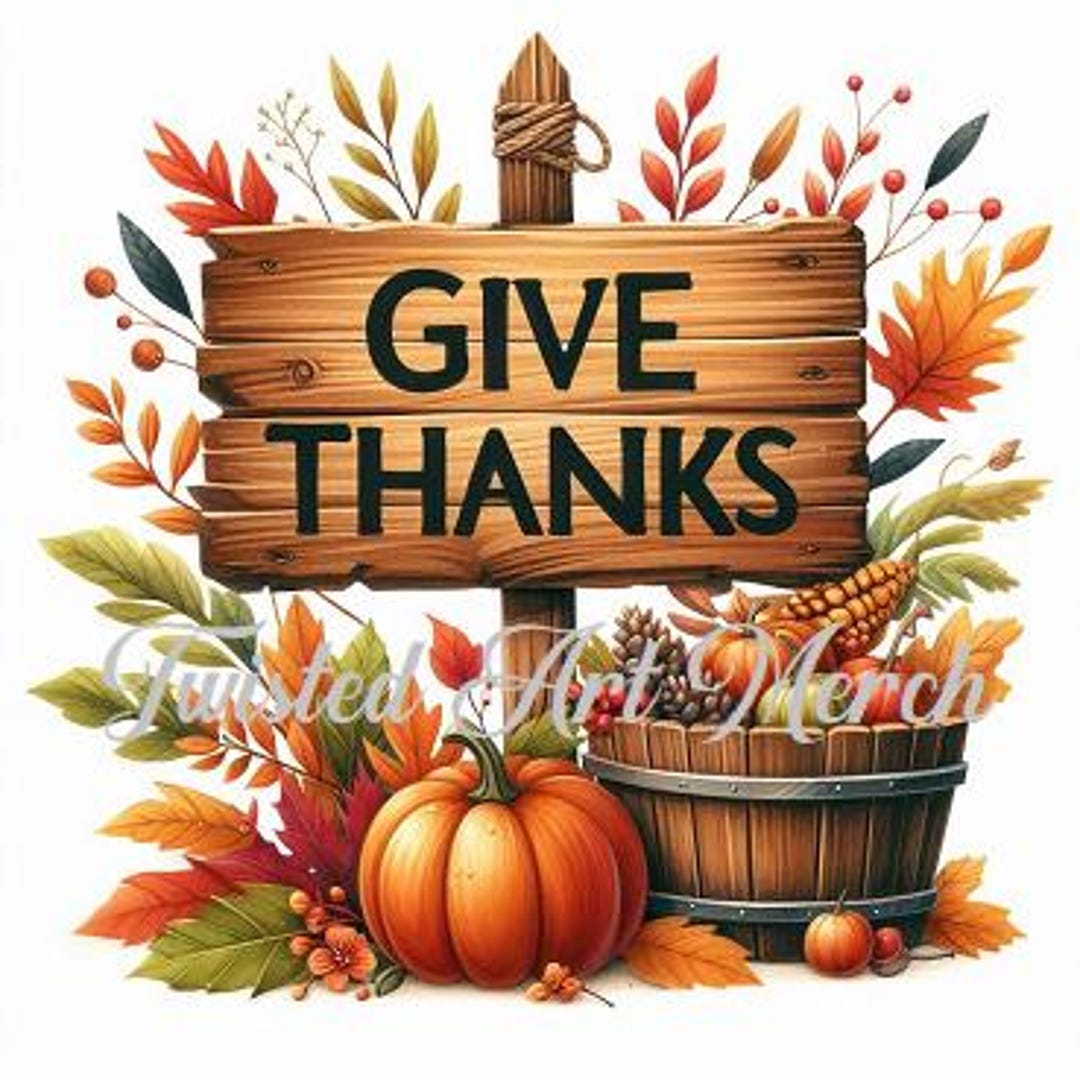 Thanksgiving Give Thanks Wooden Sign Clipart 10 Give Thanks JPG 3000 X ...