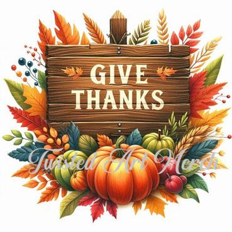 Thanksgiving Give Thanks Wooden Sign Clipart: JPG Images (digital ...