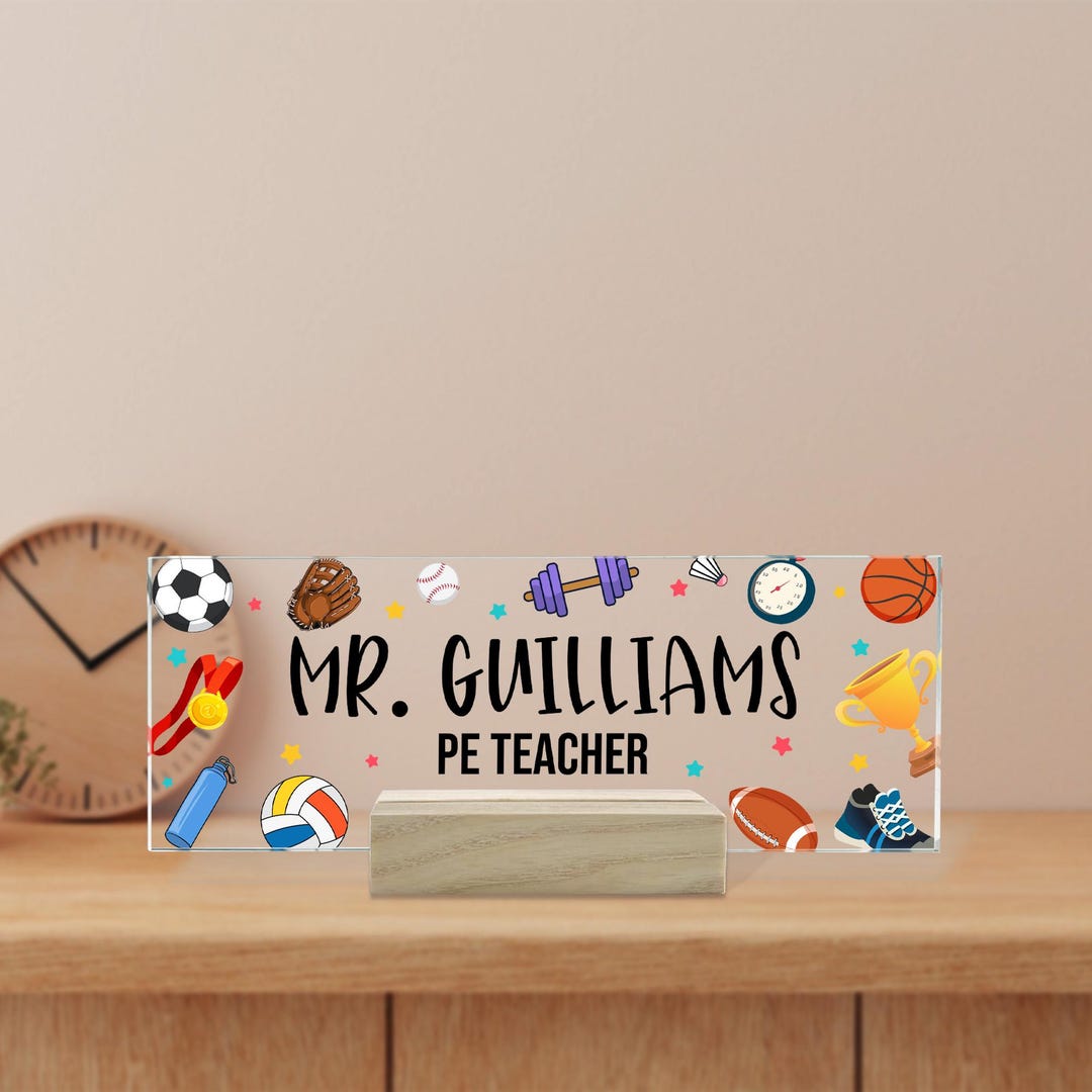 Personalized PE Teacher Desk Name Plate, Custom Acrylic Coach Sign ...
