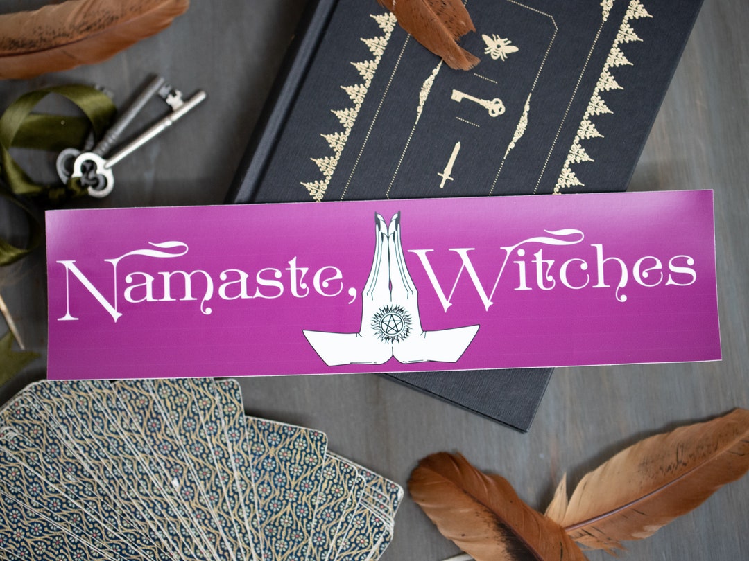 Namaste, Witches Bumper Sticker, Witch Sticker, Yoga Sticker, Yogi ...