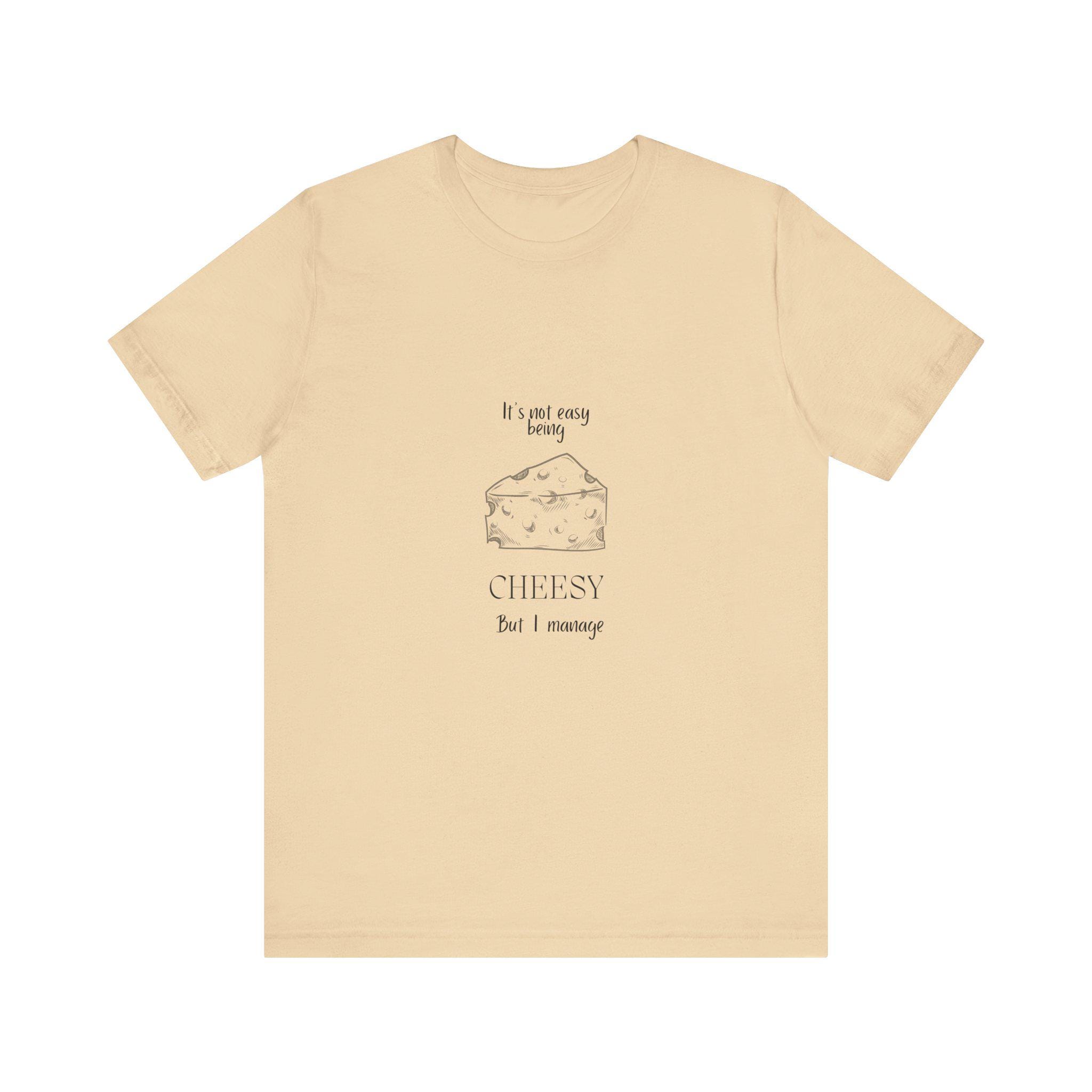 It's Not Easy Being Cheesy T-shirt, Funny, Cheesemonger Gift,cheese ...