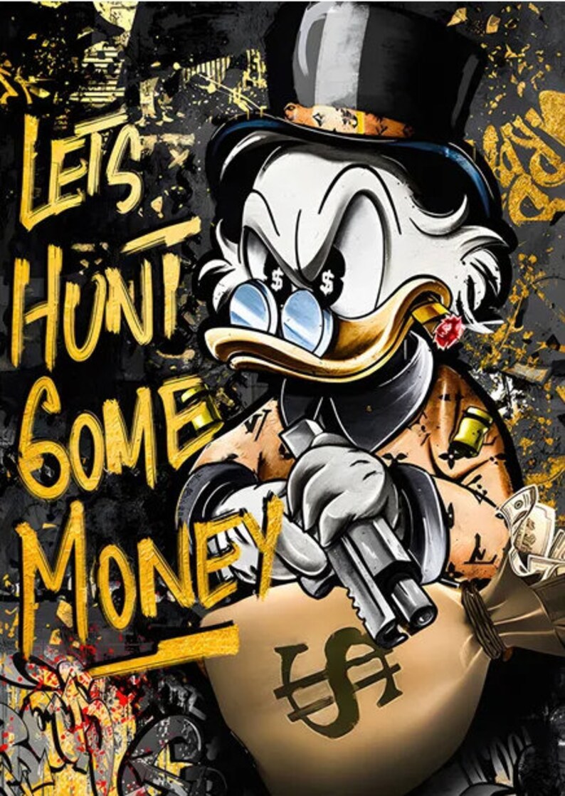 Rich Duck Hunt for Money Golden Graffiti Art Posters and Prints Fashion ...